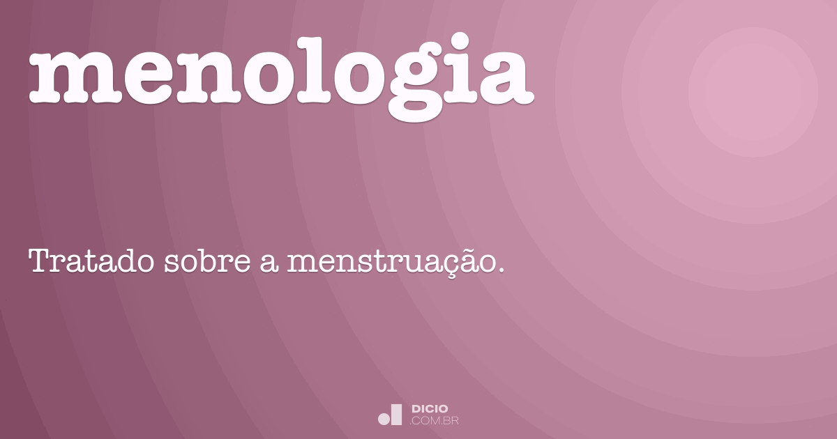 Menologia - Dicio, Dicionário Online de Português