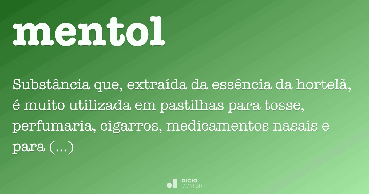 Mentol - Dicio, Dicionário Online de Português
