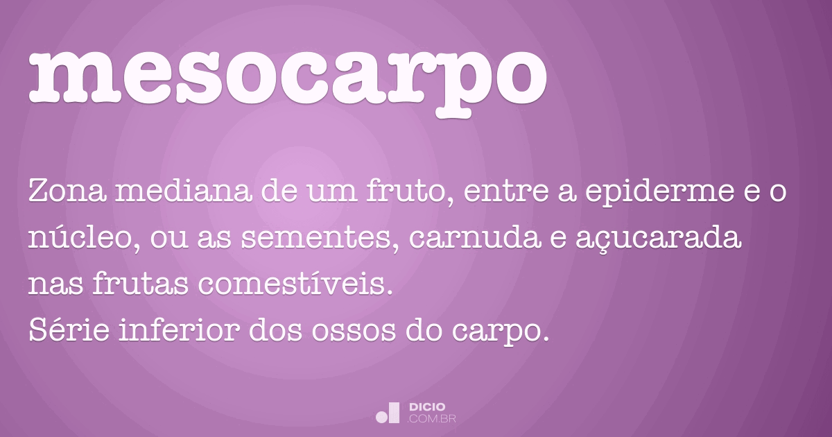 Mesocarpo - Dicio, Dicionário Online de Português