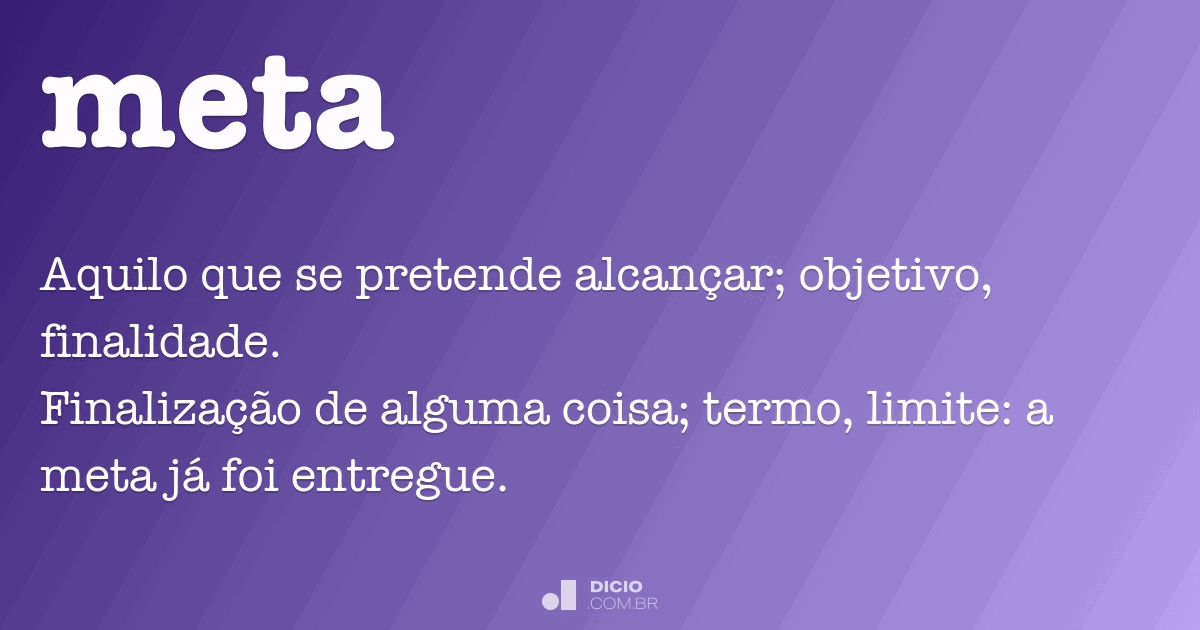 Meta - Dicio, Dicionário Online de Português