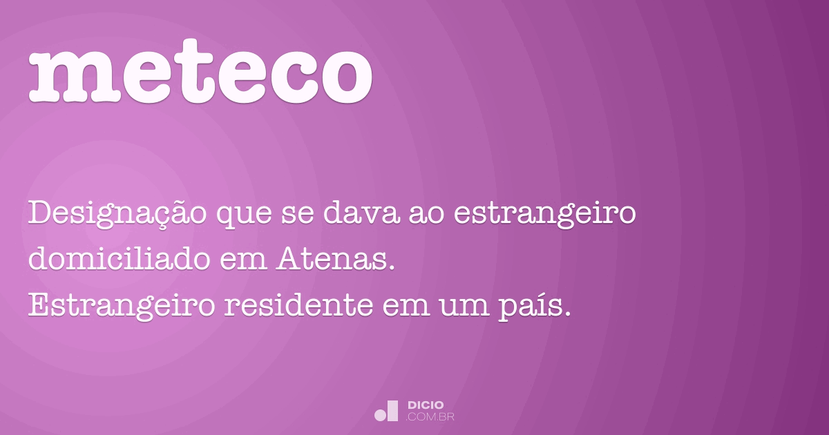 Meteco - Dicio, Dicionário Online de Português