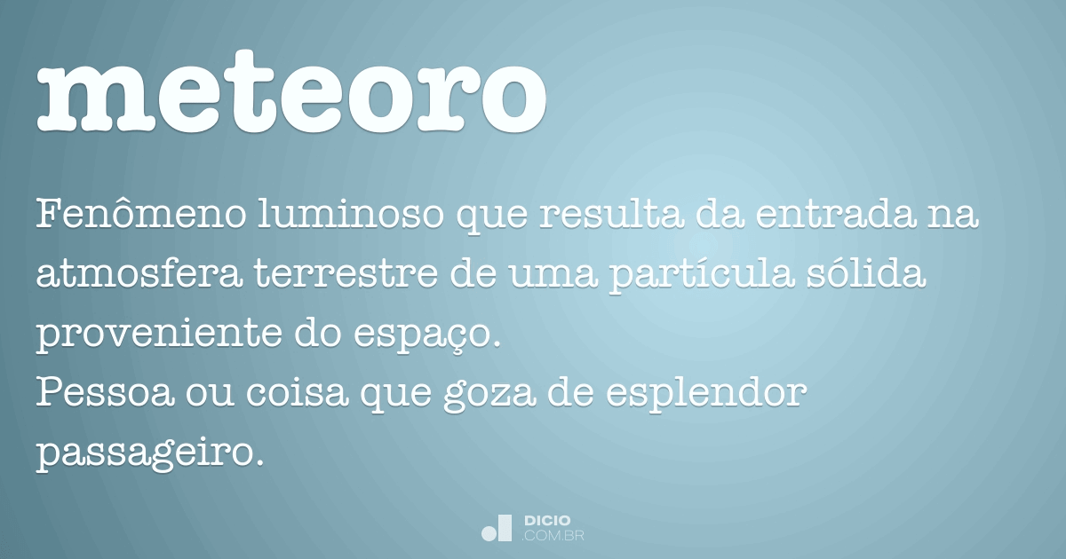 Meteoro - Dicio, Dicionário Online de Português