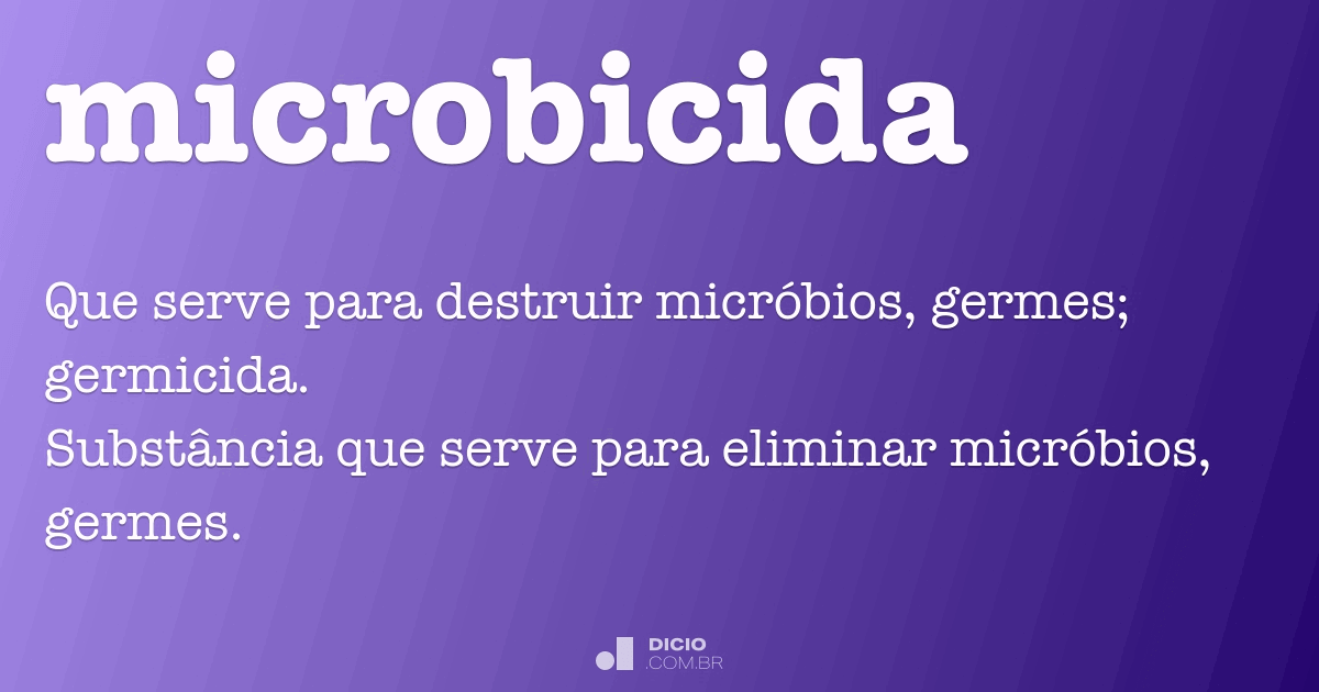 Microbicida - Dicio, Dicionário Online de Português