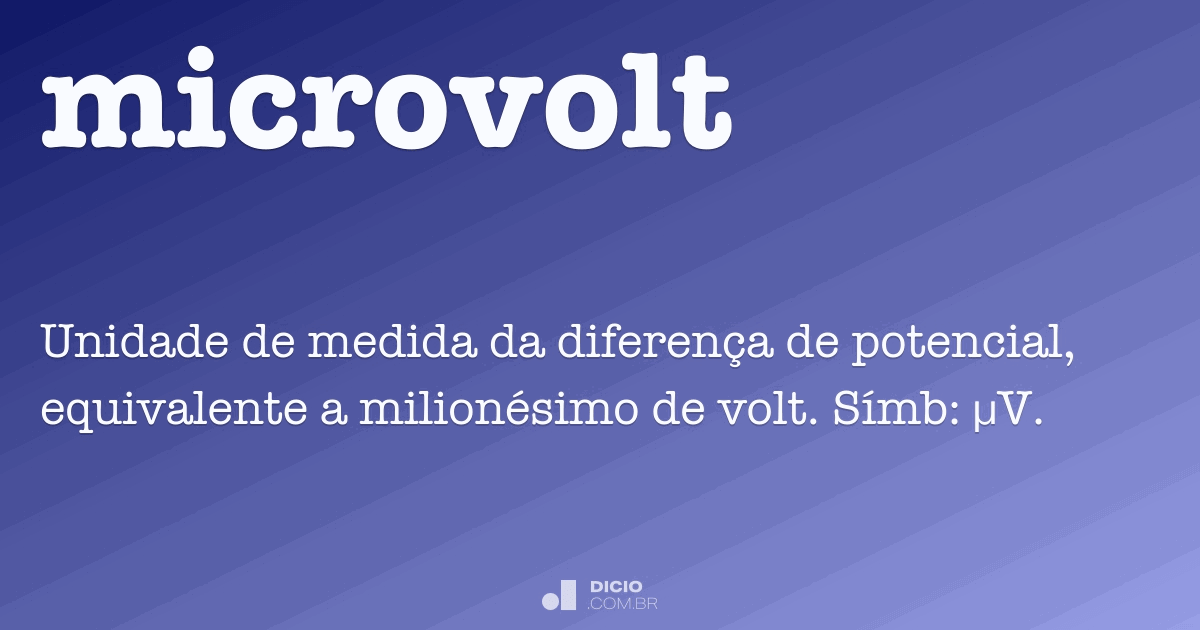 Microvolt - Dicio, Dicionário Online de Português