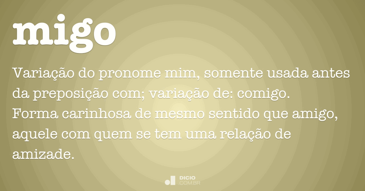 Migo - Dicio, Dicionário Online de Português