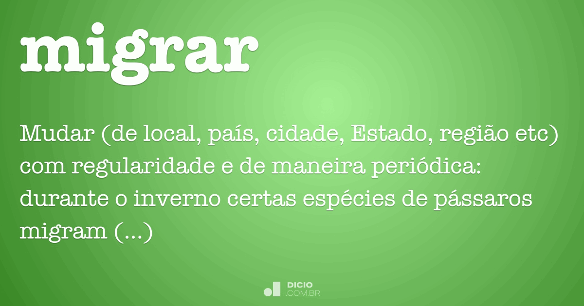 Migrar - Dicio, Dicionário Online de Português