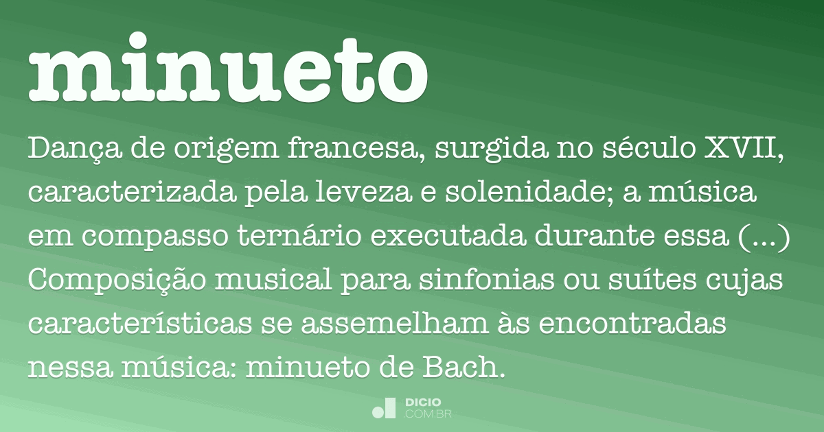 Minueto - Dicio, Dicionário Online de Português