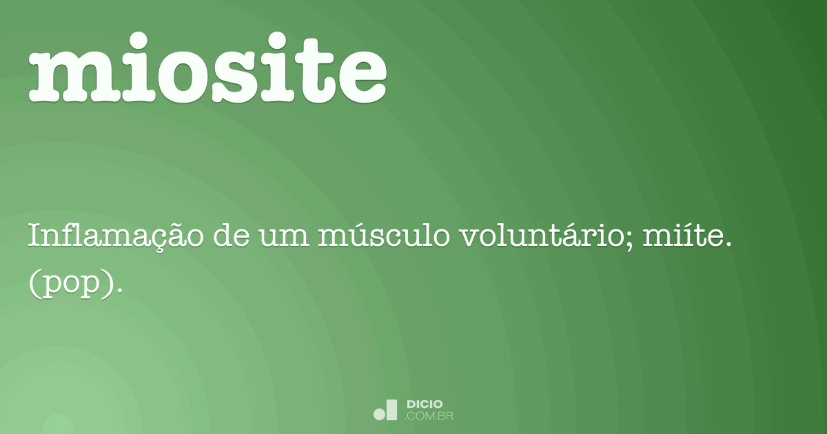 Miosite - Dicio, Dicionário Online de Português
