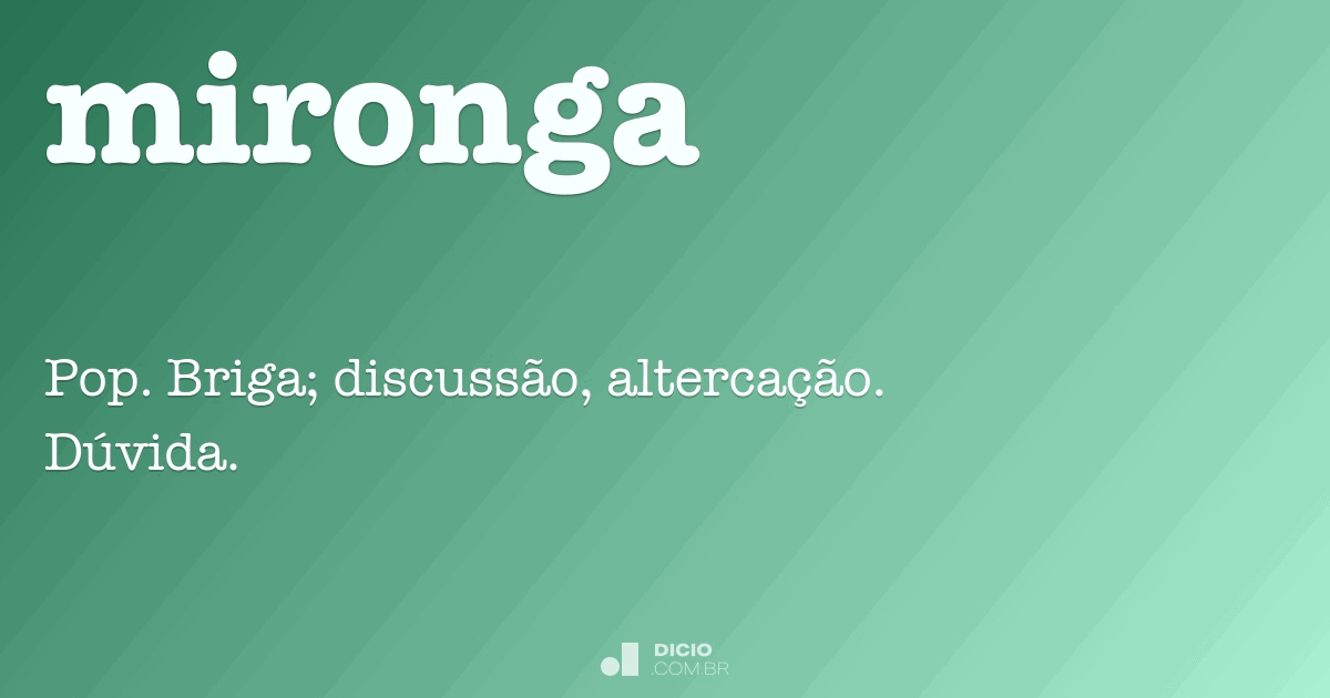 Mironga - Dicio, Dicionário Online de Português
