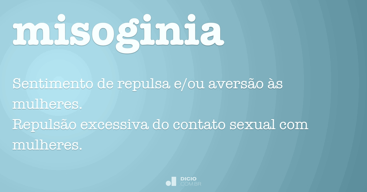 Misoginia - Dicio, Dicionário Online de Português