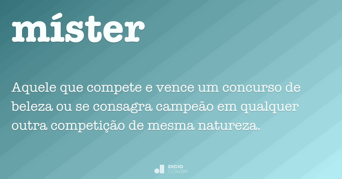 Míster - Dicio, Dicionário Online de Português