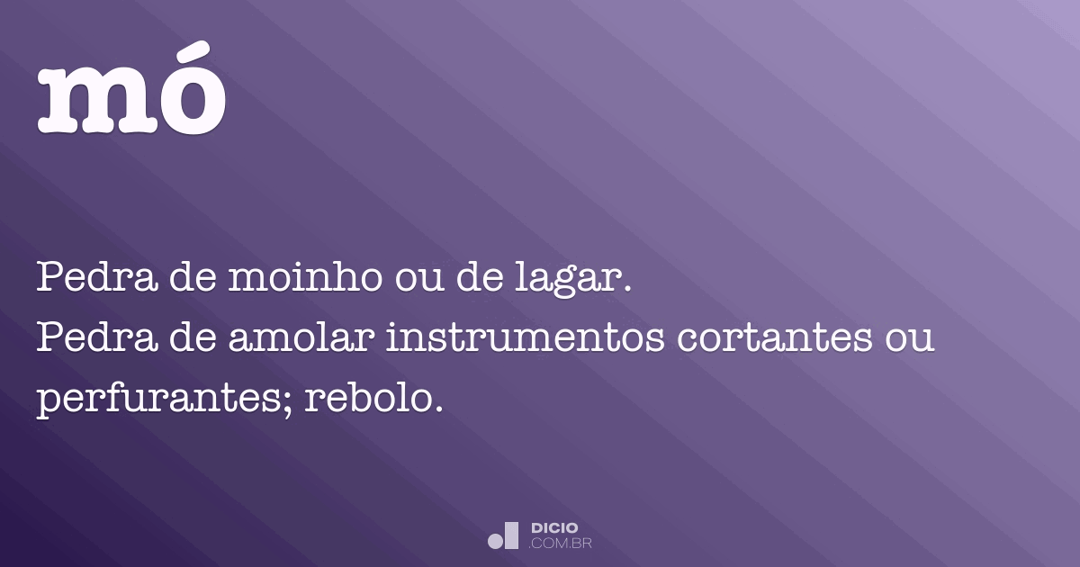 Mó - Dicio, Dicionário Online de Português
