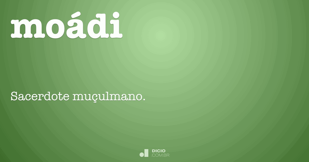 Moádi - Dicio, Dicionário Online de Português