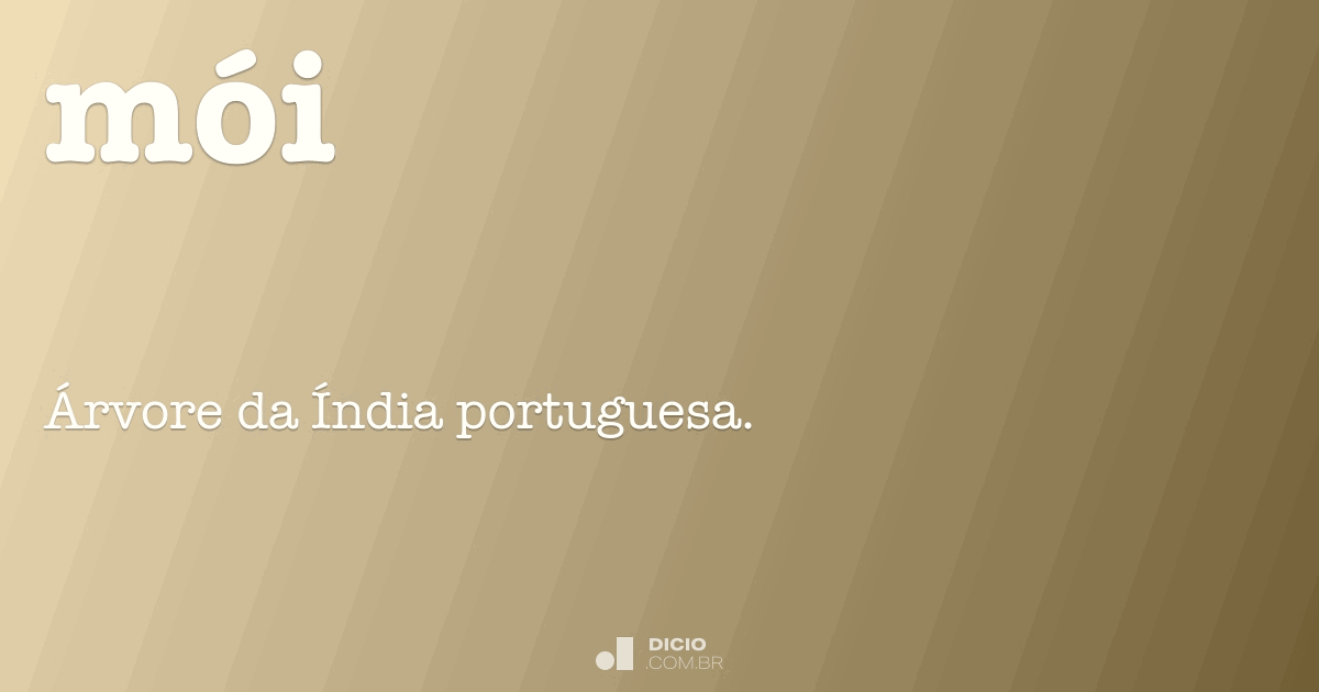 Mói - Dicio, Dicionário Online de Português