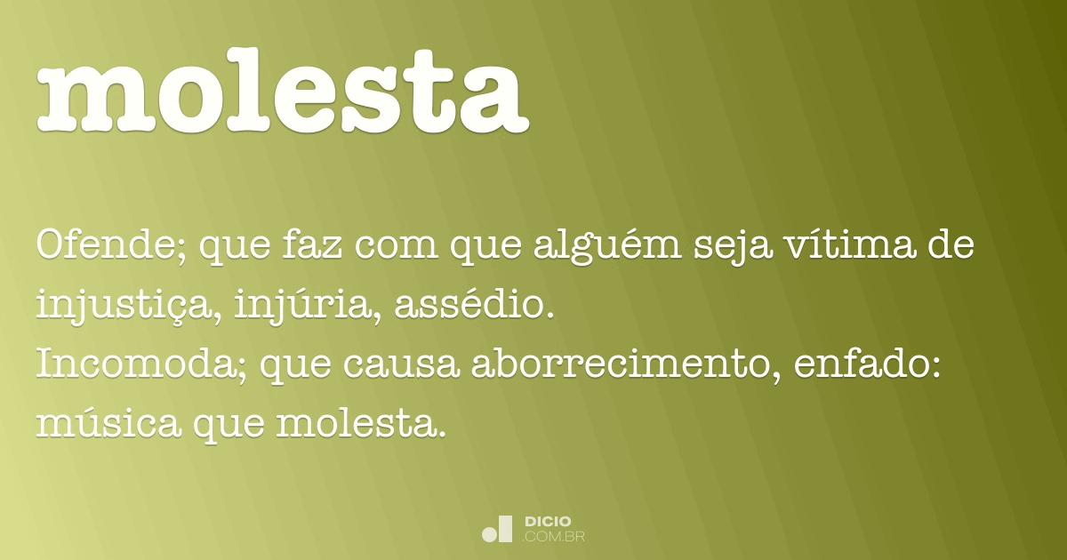 Molesta - Dicio, Dicionário Online de Português