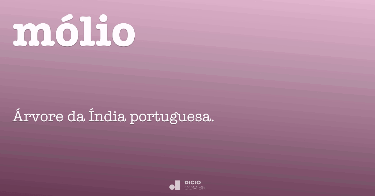 Mólio - Dicio, Dicionário Online de Português
