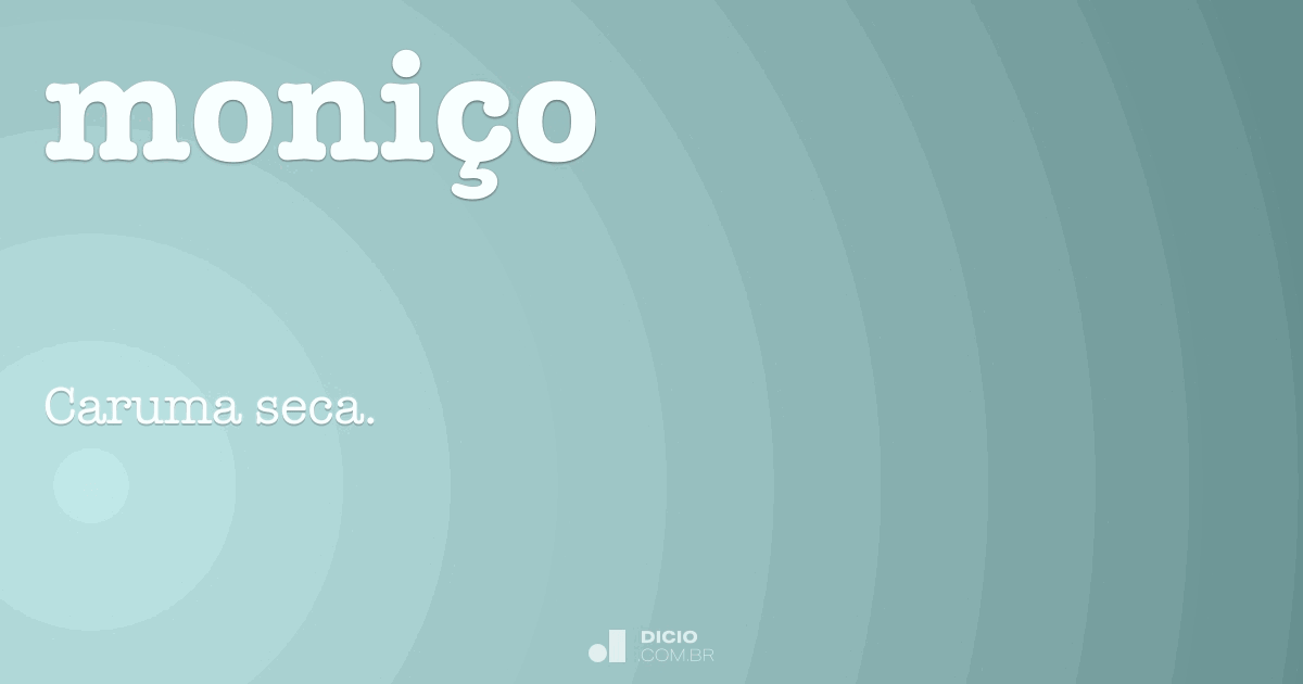 Moniço - Dicio, Dicionário Online de Português