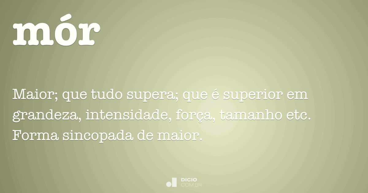 Mór - Dicio, Dicionário Online de Português