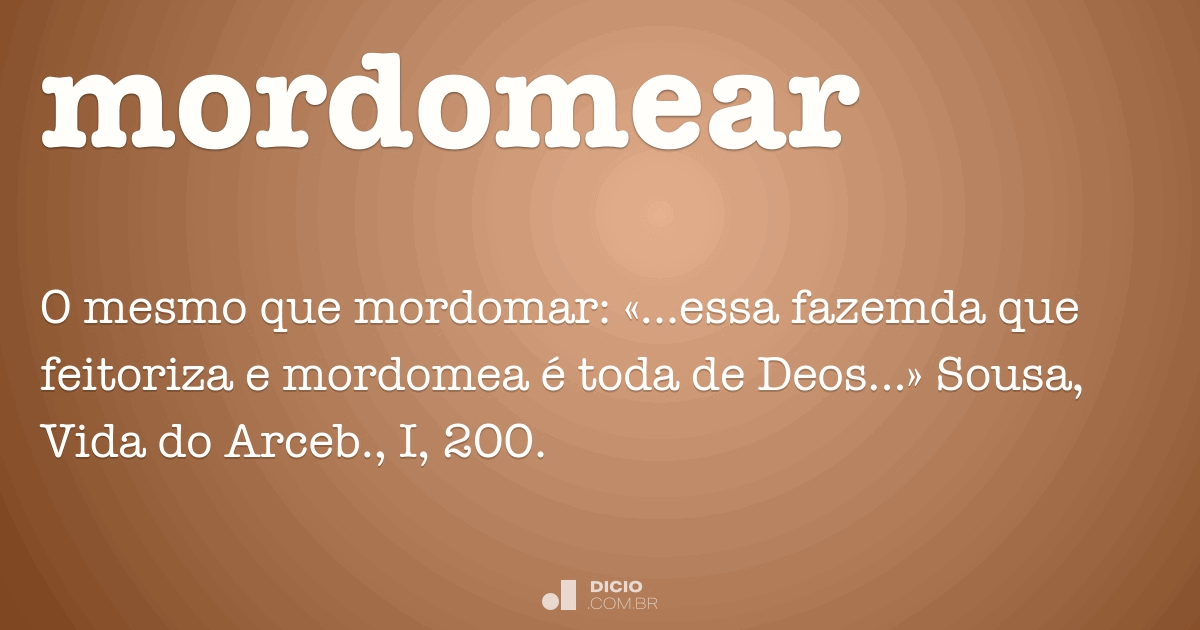 Mordomear - Dicio, Dicionário Online de Português