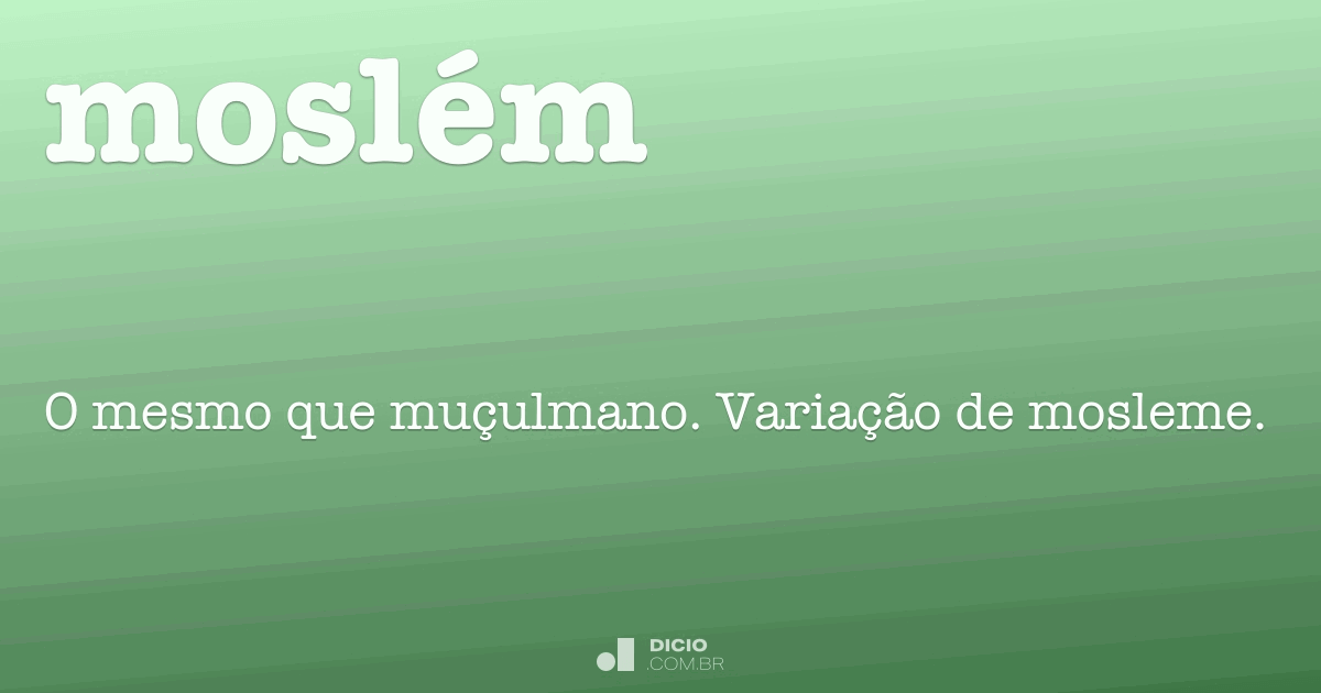Moslém - Dicio, Dicionário Online de Português