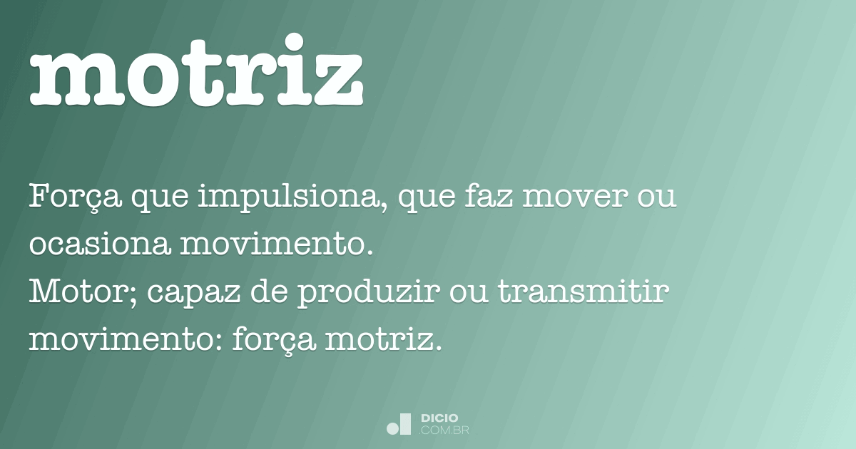 Motriz - Dicio, Dicionário Online de Português