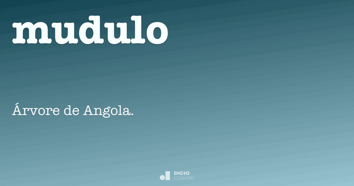 Mudulo - Dicio, Dicionário Online de Português