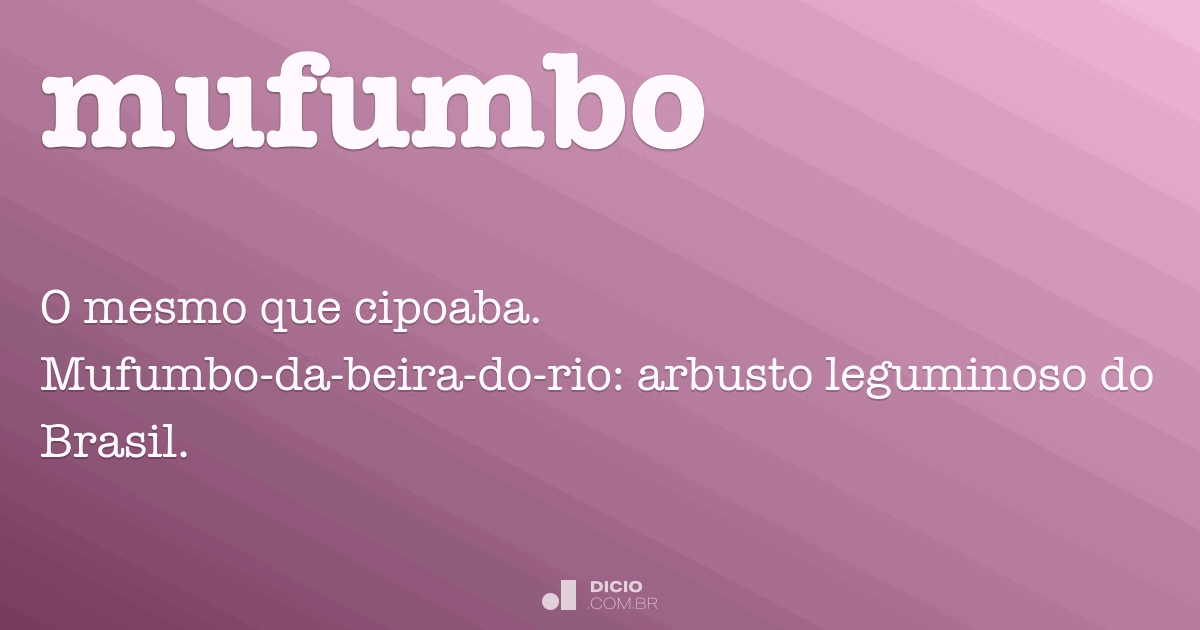 Mufumbo - Dicio, Dicionário Online de Português