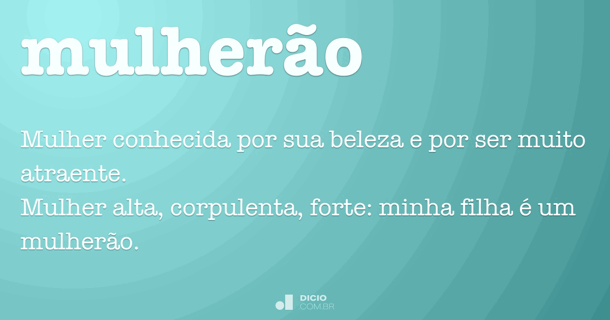 Mulherão - Dicio, Dicionário Online de Português