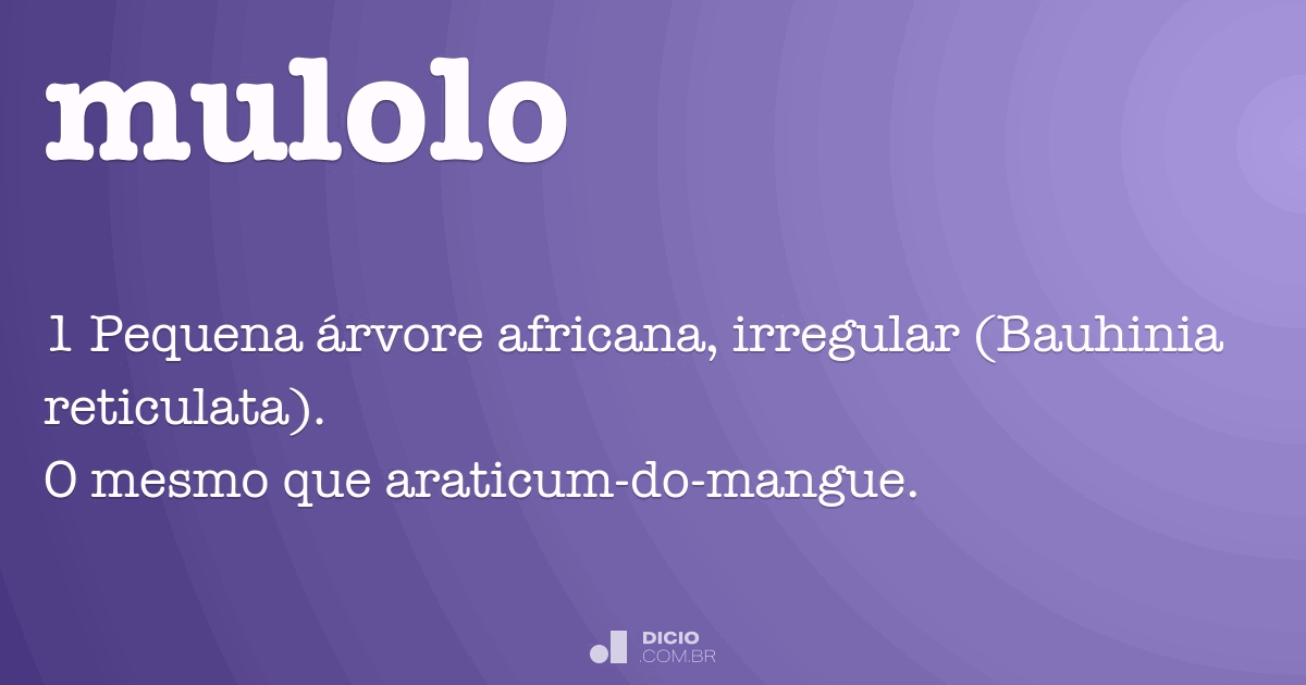 Mulolo - Dicio, Dicionário Online de Português