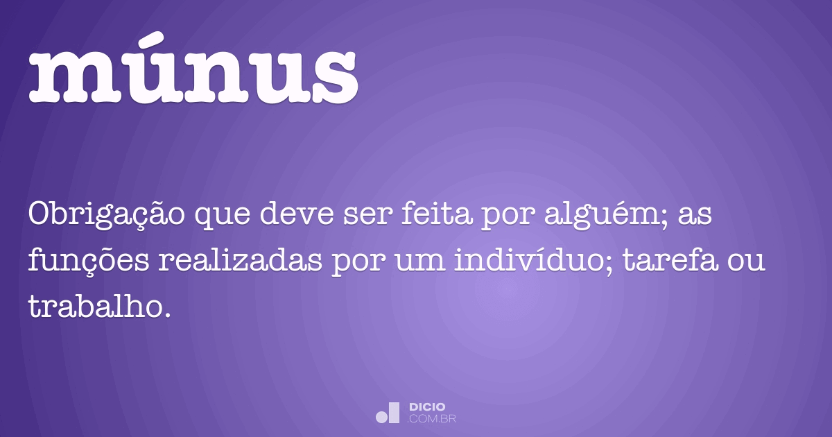 Múnus - Dicio, Dicionário Online de Português