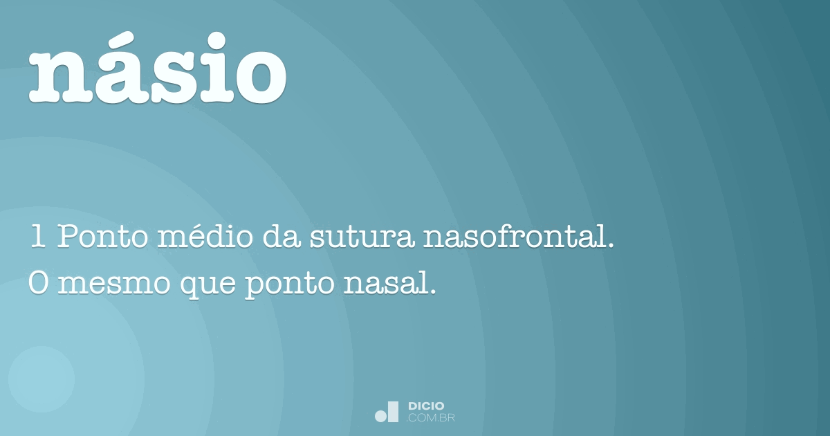 Násio - Dicio, Dicionário Online de Português