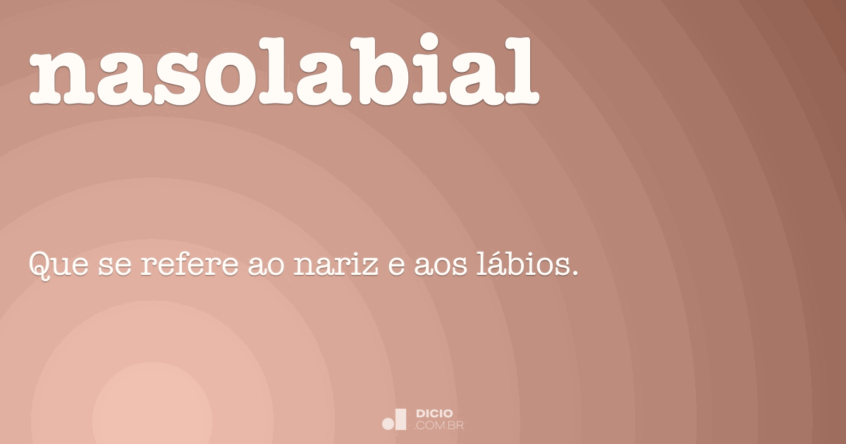 Nasolabial - Dicio, Dicionário Online de Português