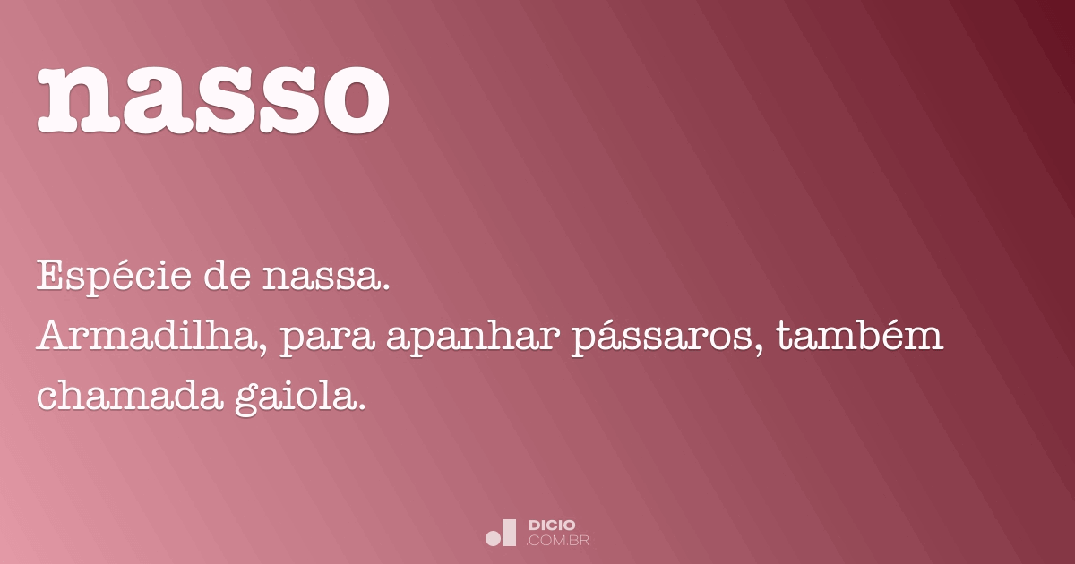 Nasso - Dicio, Dicionário Online de Português