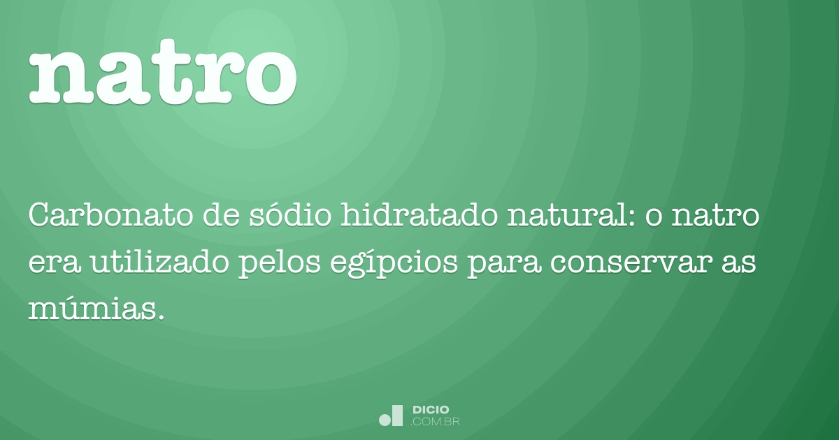 Natro - Dicio, Dicionário Online de Português