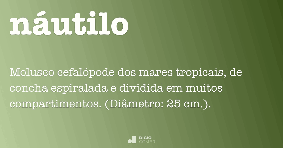 Náutilo - Dicio, Dicionário Online de Português