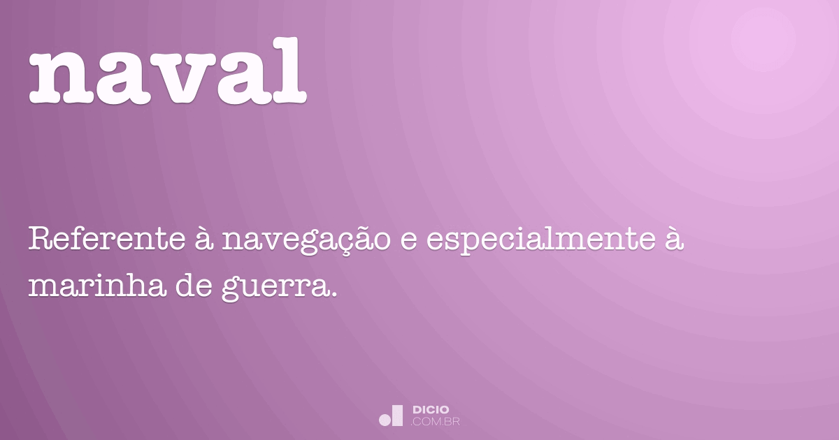 Naval - Dicio, Dicionário Online de Português