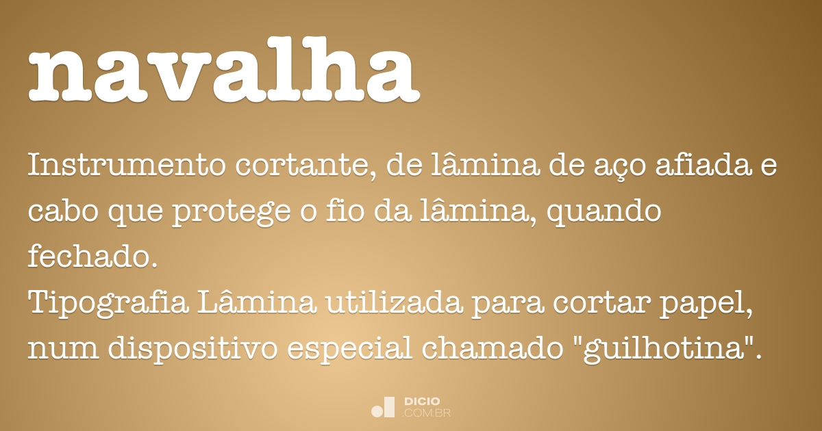 Navalha - Dicio, Dicionário Online de Português
