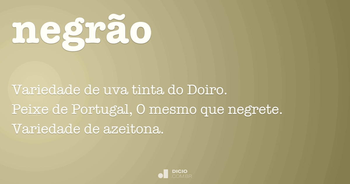 Negrão - Dicio, Dicionário Online de Português