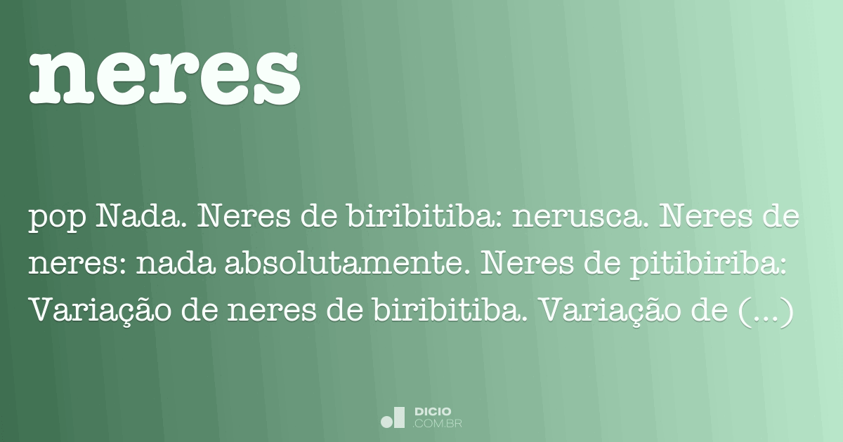 Neres - Dicio, Dicionário Online de Português