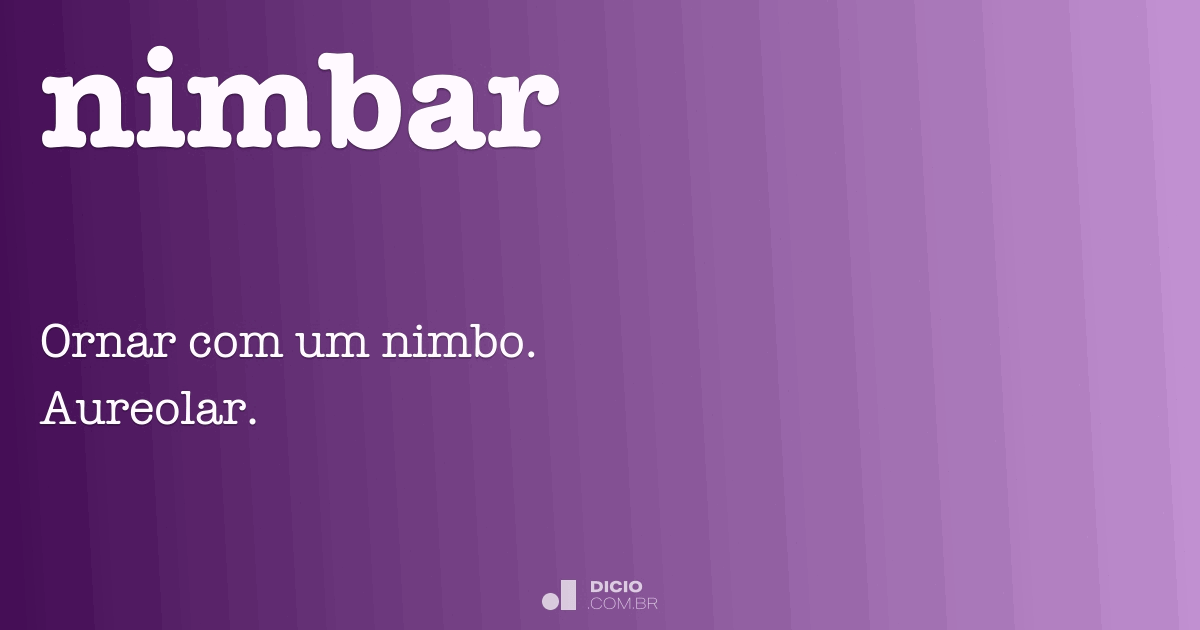 Nimbar - Dicio, Dicionário Online de Português