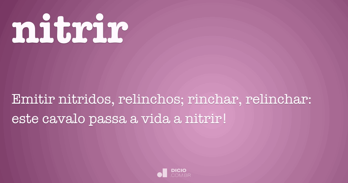 Nitrir - Dicio, Dicionário Online de Português
