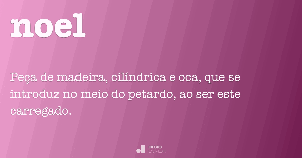 Noel - Dicio, Dicionário Online de Português