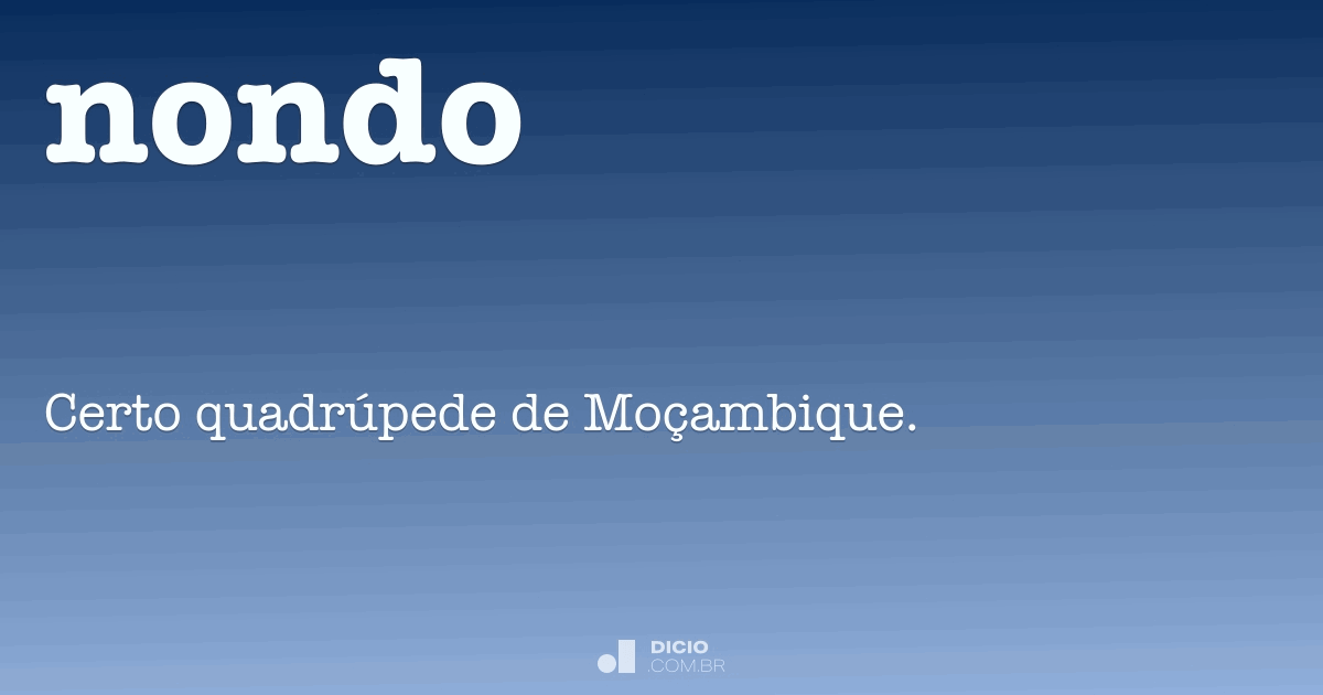 Nondo - Dicio, Dicionário Online de Português