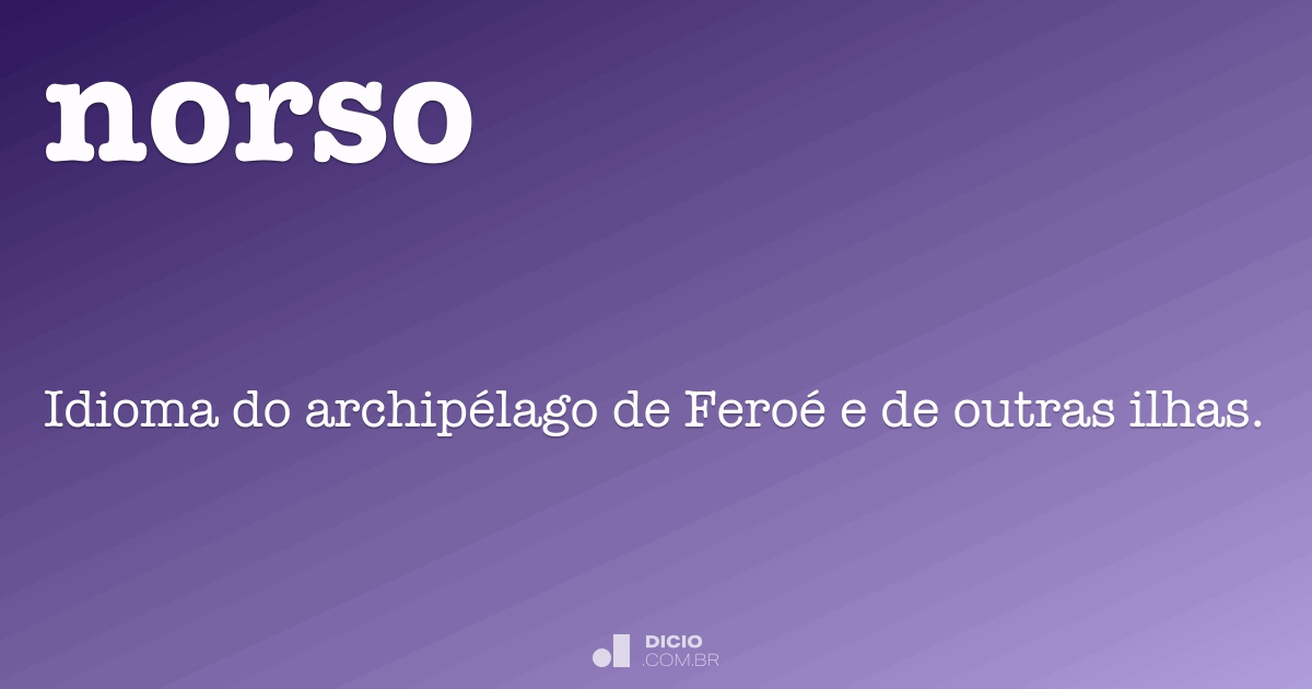 Norso - Dicio, Dicionário Online de Português