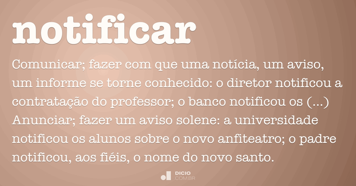 Notificar - Dicio, Dicionário Online de Português