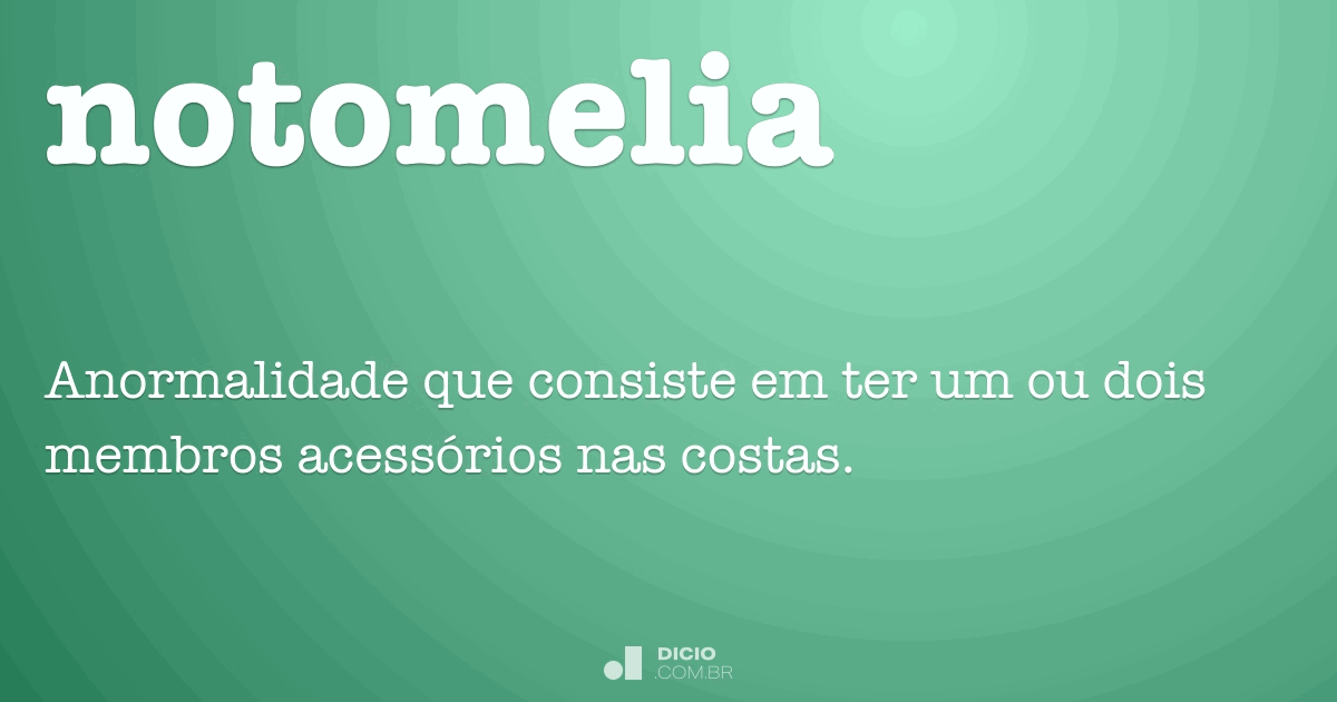 Notomelia - Dicio, Dicionário Online de Português