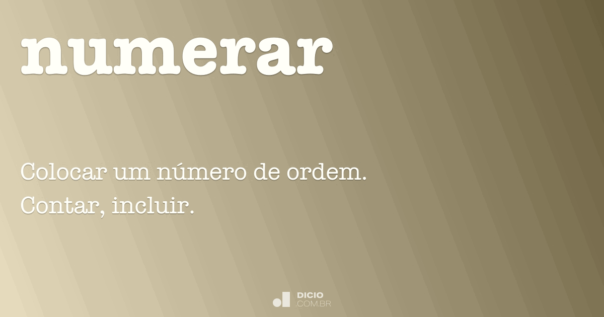 Numerar - Dicio, Dicionário Online de Português