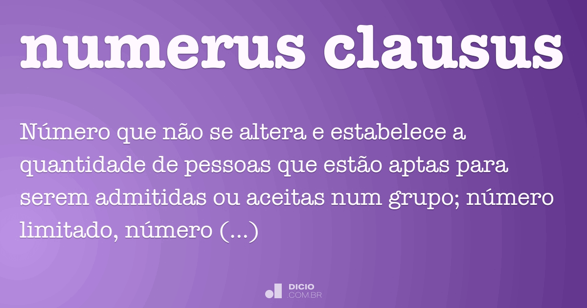 Numerus clausus - Dicio, Dicionário Online de Português