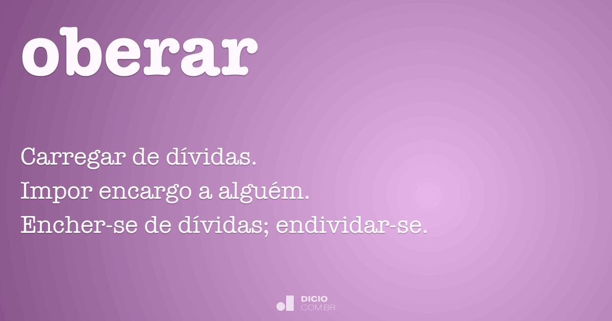 Oberar - Dicio, Dicionário Online de Português