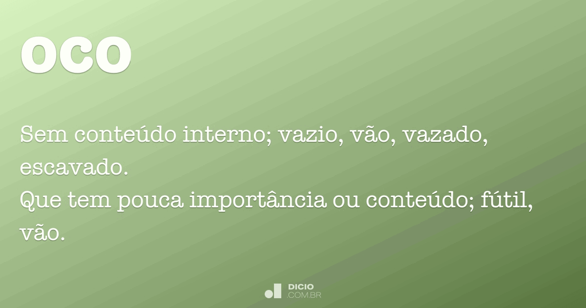 Oco - Dicio, Dicionário Online de Português